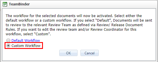 Activating A Custom Workflow